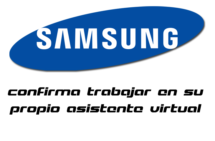 Samsung confirma que está trabajando en su propio asistente virtual